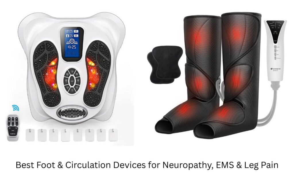 Best Foot Circulation Devices for Neuropathy & Leg Pain (2026)